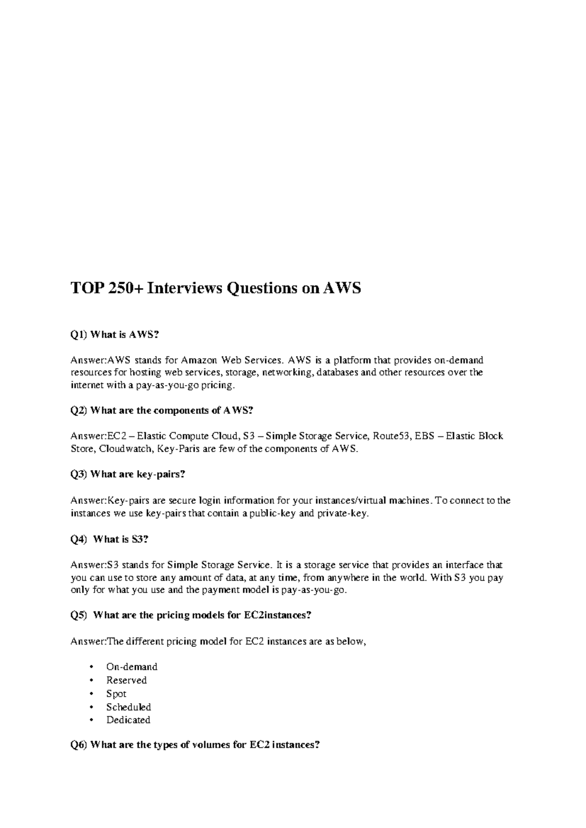 TOP 250+ Interviews Questions on AWS - AWS is a platform that provides ...