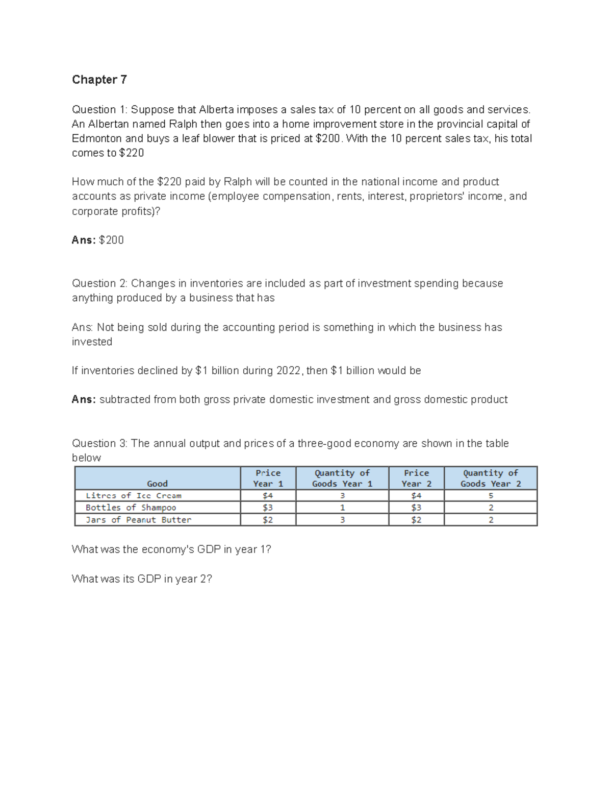 ECN204 Midterm Example Questions - Chapter 7 Question 1: Suppose that ...