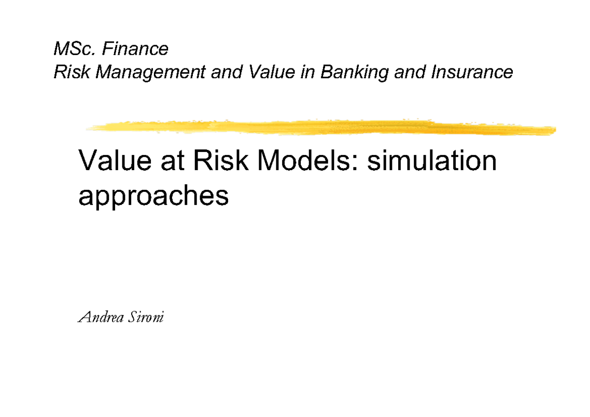 Lezione 5 - Simulation Approaches - Value at Risk Models: simulation ...