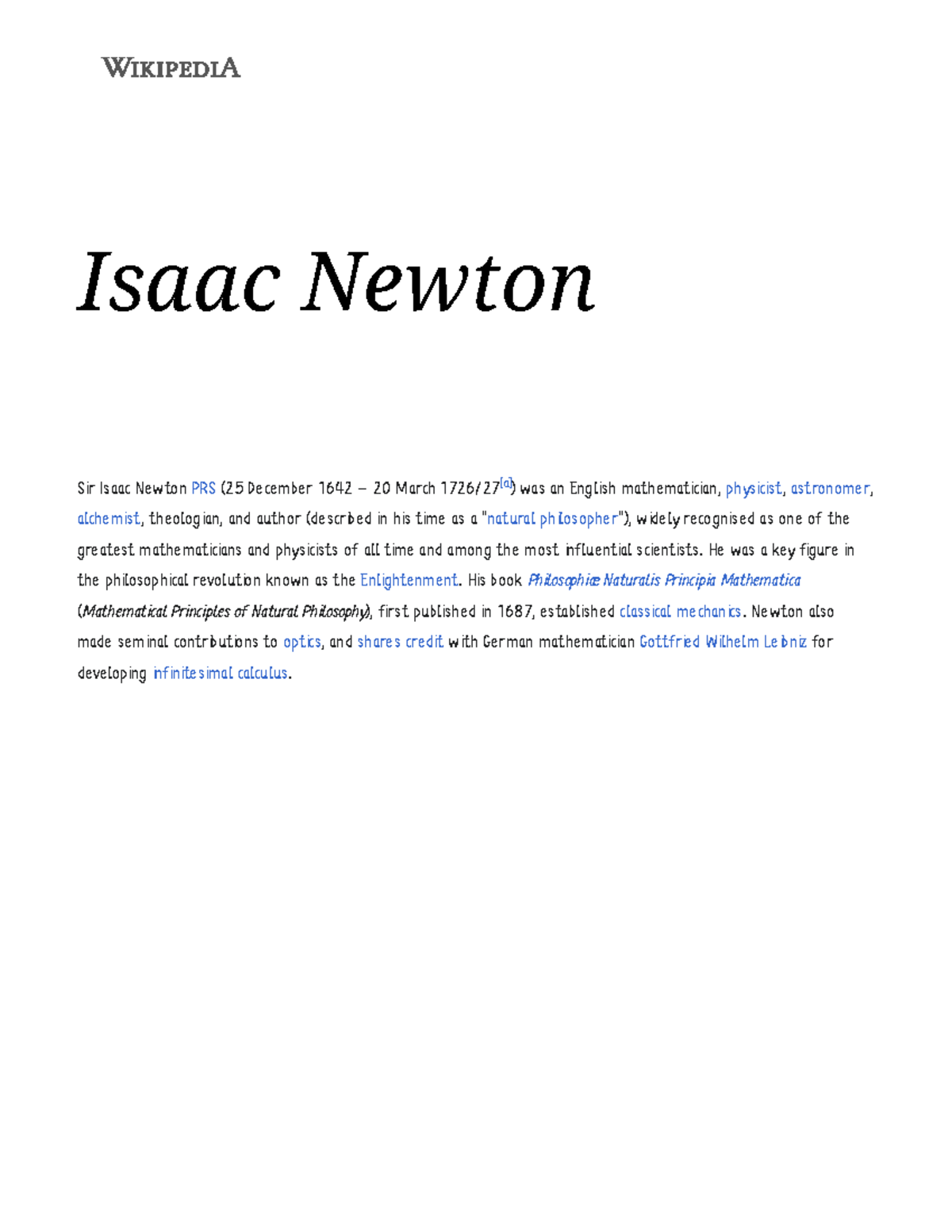 Isaac Newton - He was a key figure in the philosophical revolution ...