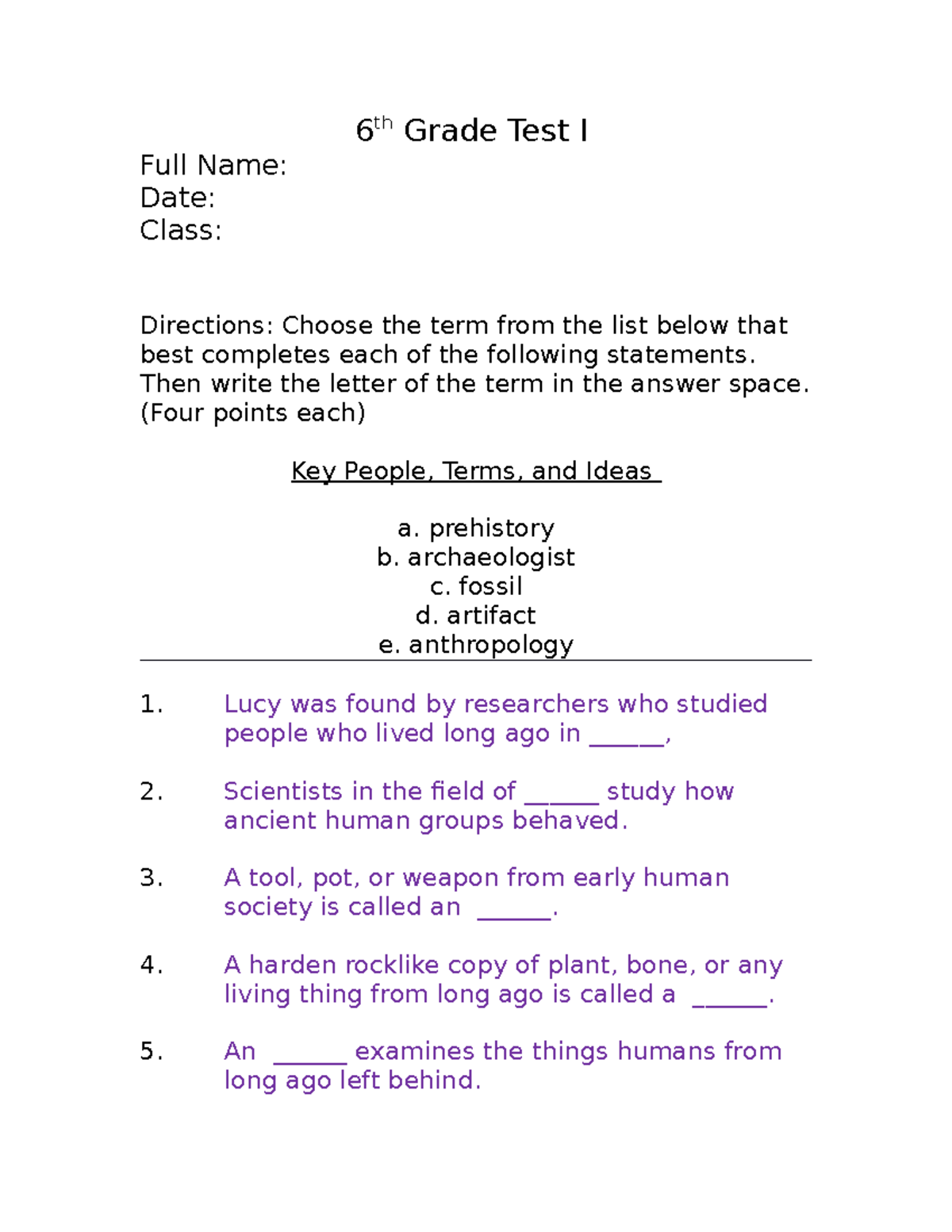 6th Grade Test 1 - Prehistory test - 6 th Grade Test I Full Name: Date ...