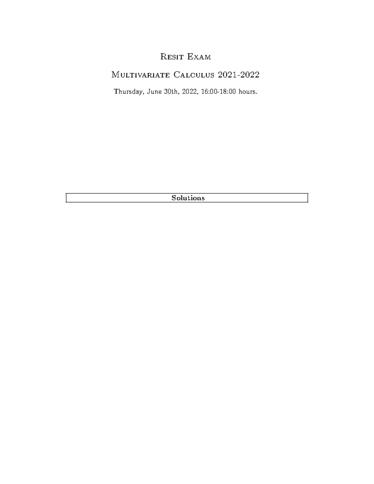 Solutions Resit Multi Calc 21 22 - Resit Exam Multivariate Calculus ...