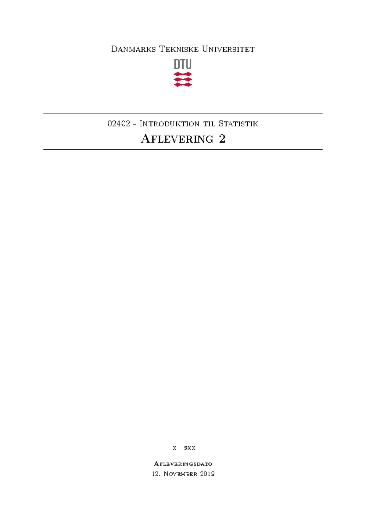 Aflevering 2 - BMI Projekt - Danmarks Tekniske Universitet 02402 - Introduktion til Statistik ...