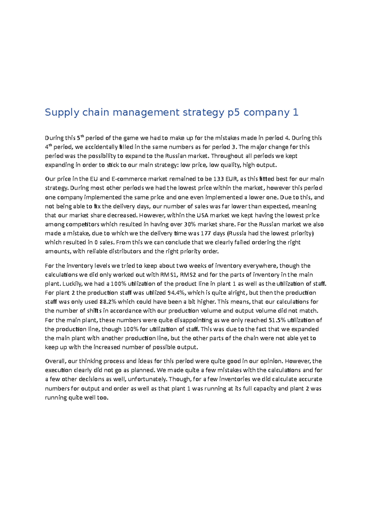Scm report p5 - Supply chain management strategy p5 company 1 During ...