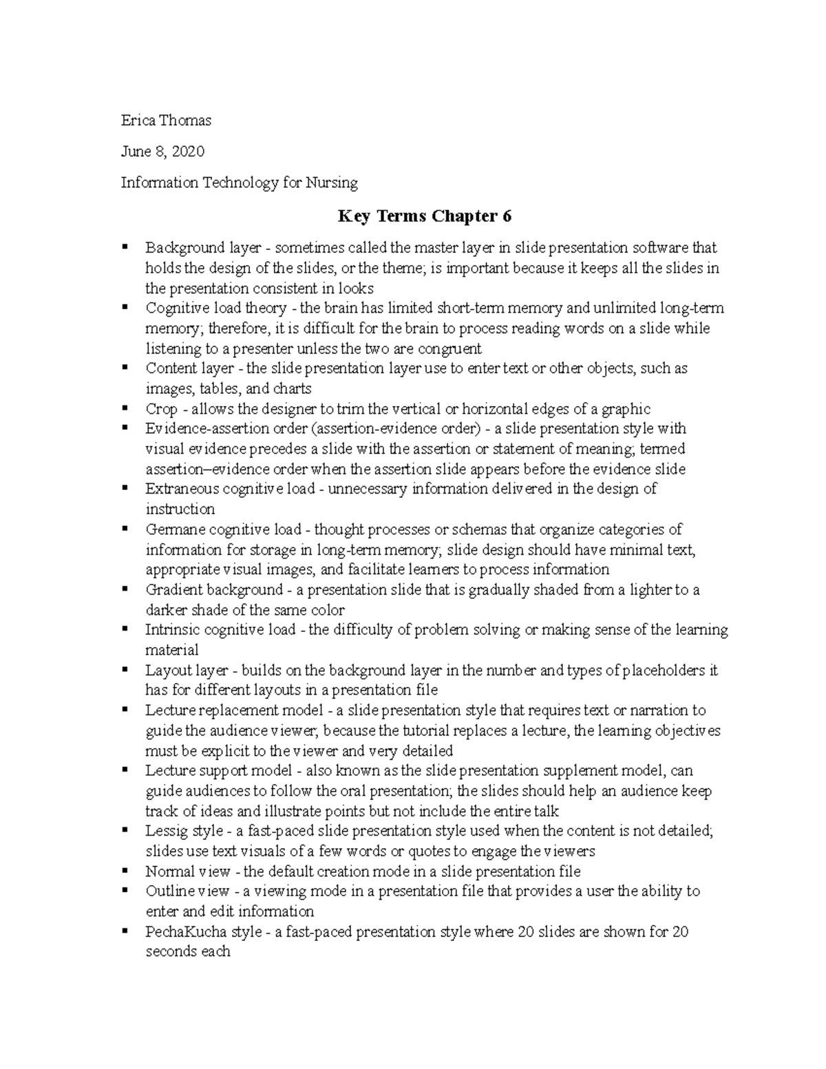 Key Terms 6 - Erica Thomas June 8, 2020 Information Technology for ...