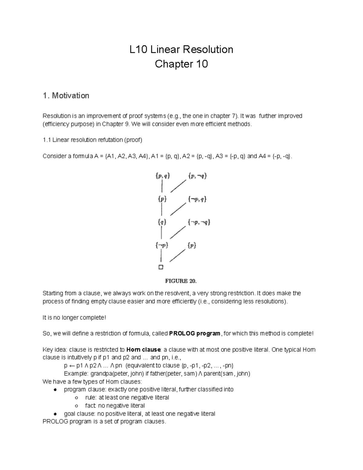L10-linear Resolution - L10 Linear Resolution Chapter 10 1. Motivation Resolution is an ...