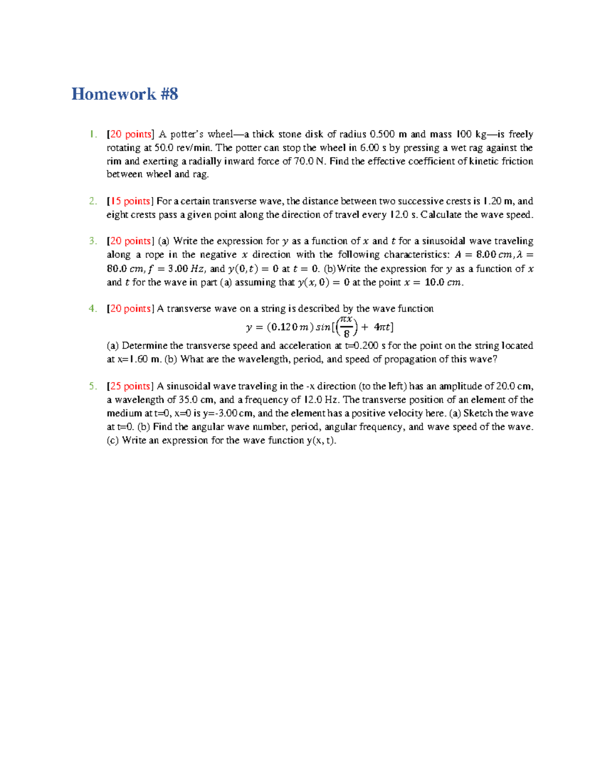 Homework#8 Phys Med I - homework - Homework # 8 [ 20 points] A potter’s wheel—a thick stone disk ...