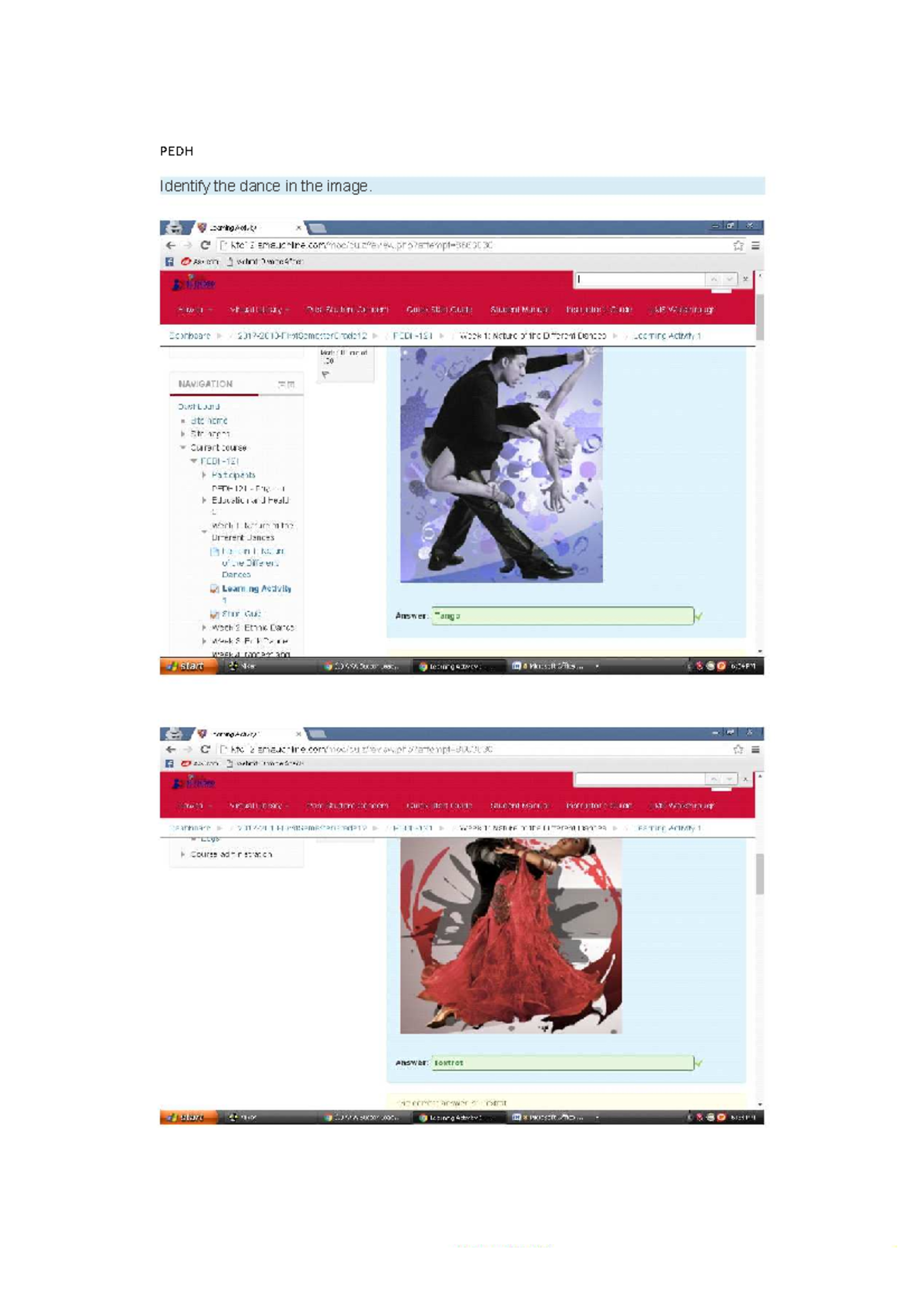 PEDH - PEDH week 1-9 - PEDH Identify the dance in the image. The Ifugao ...