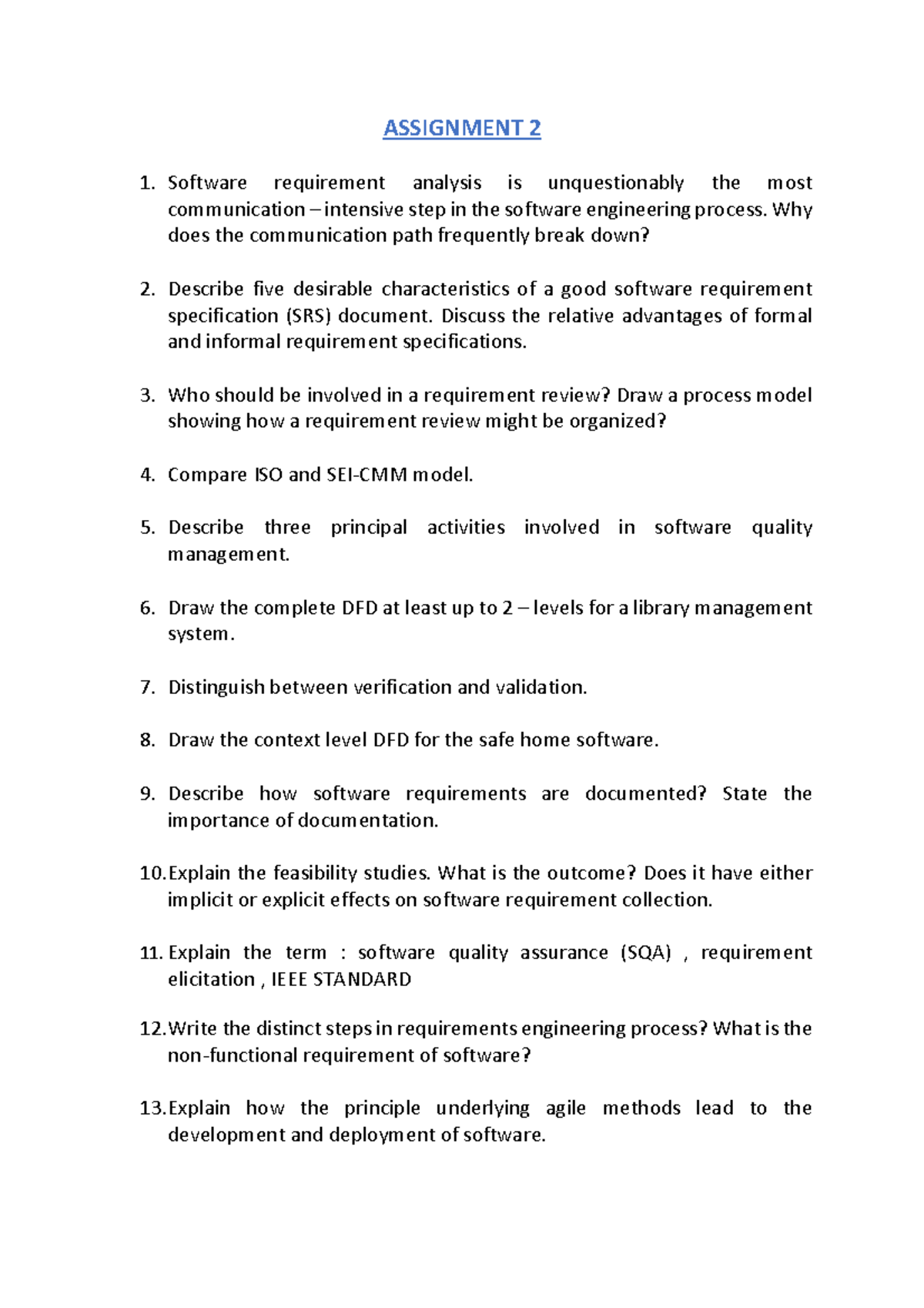 assignment unit 2 - ASSIGNMENT 2 Software requirement analysis is unquestionably the most - Studocu
