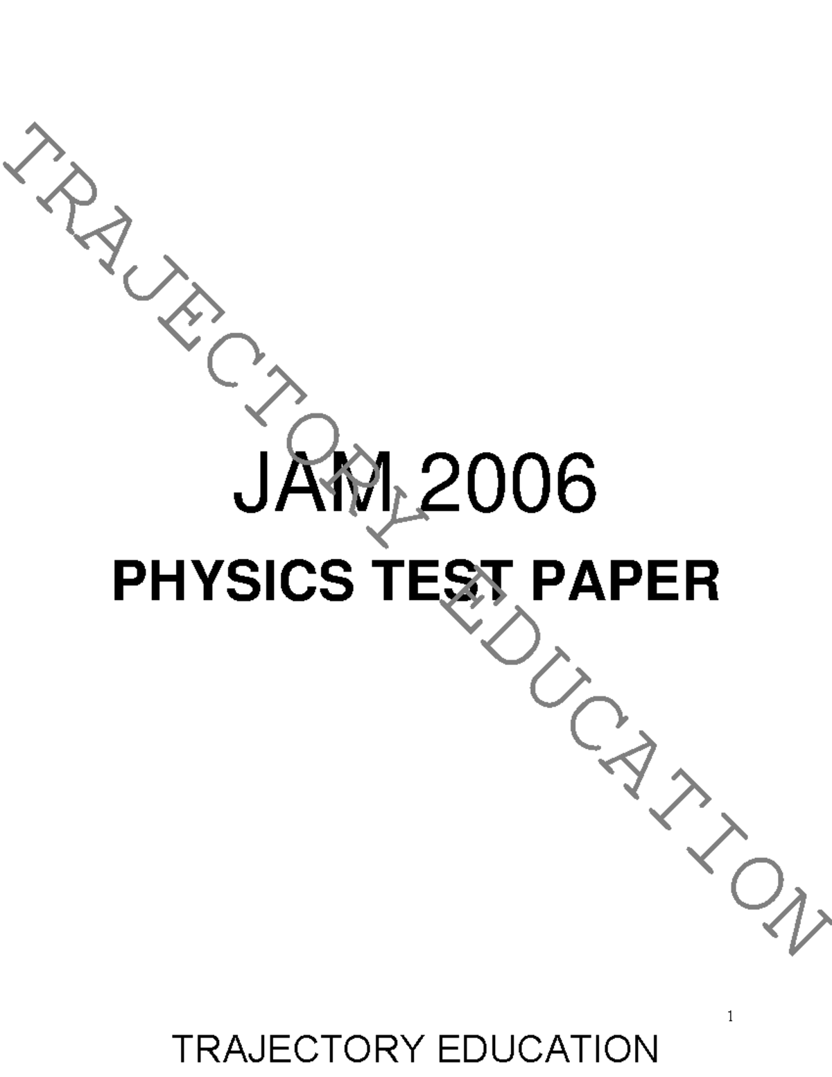Ph-06 - PRACTICE PAPERS - JAM 2006 PHYSICS TEST PAPER ####### 1 ...