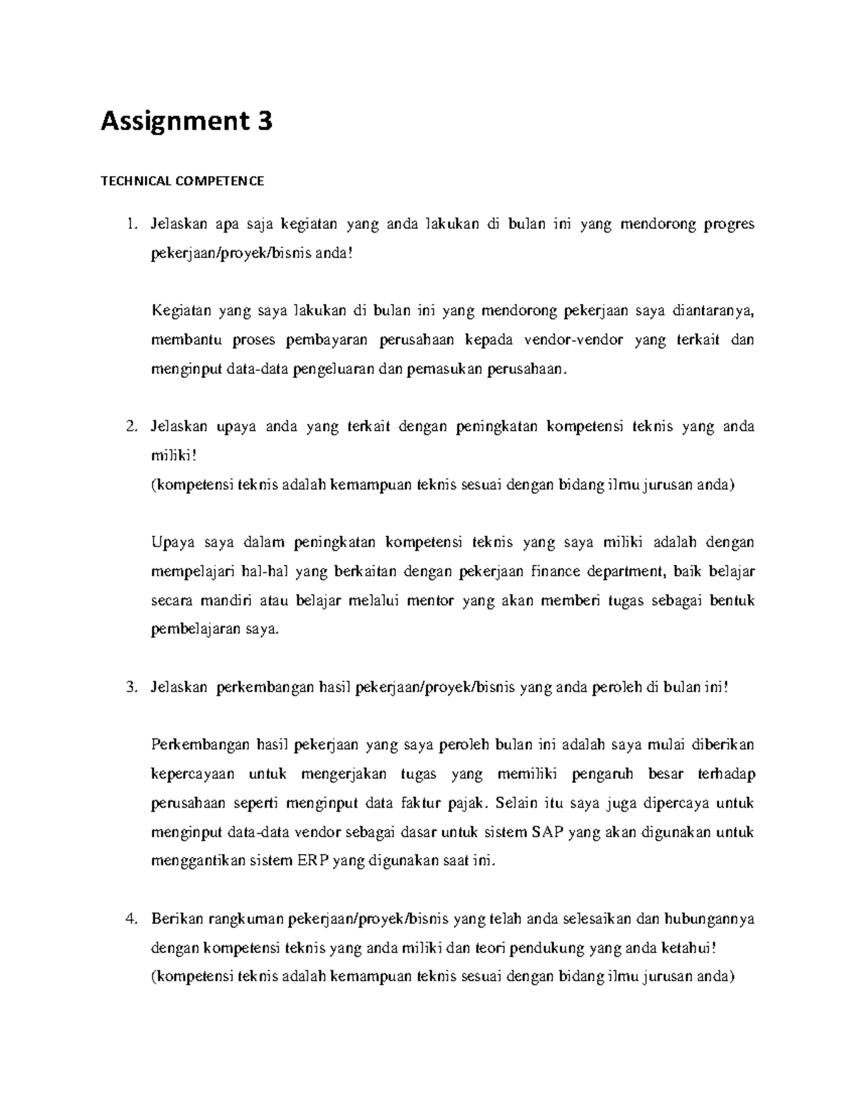 Assignment 3 TC - Technical Competence - Assignment 3 TECHNICAL COMPETENCE 1. Jelaskan apa saja ...