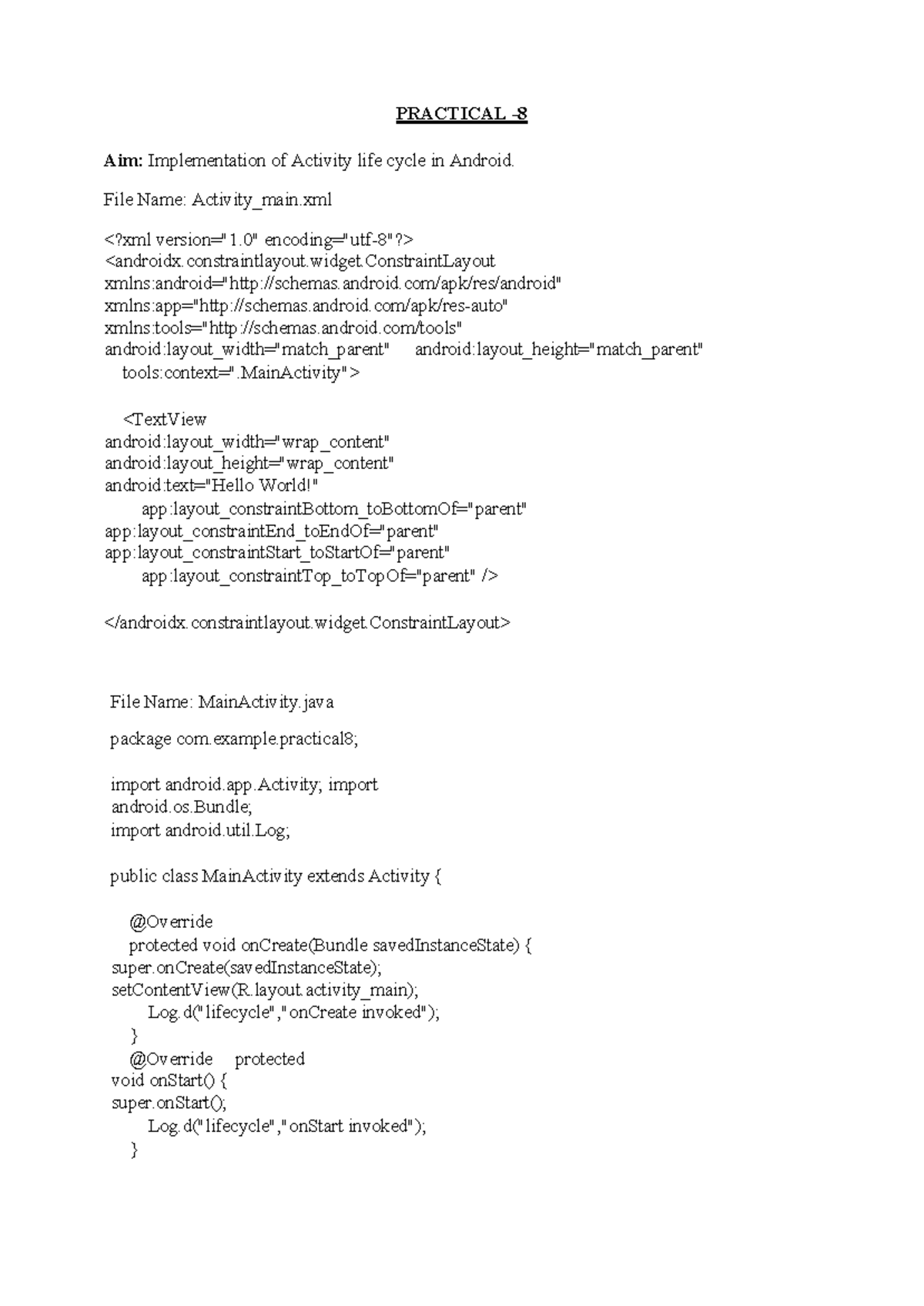 Practical 8 mad - Practial 8 - PRACTICAL - Aim: Implementation of Activity life cycle in Android ...