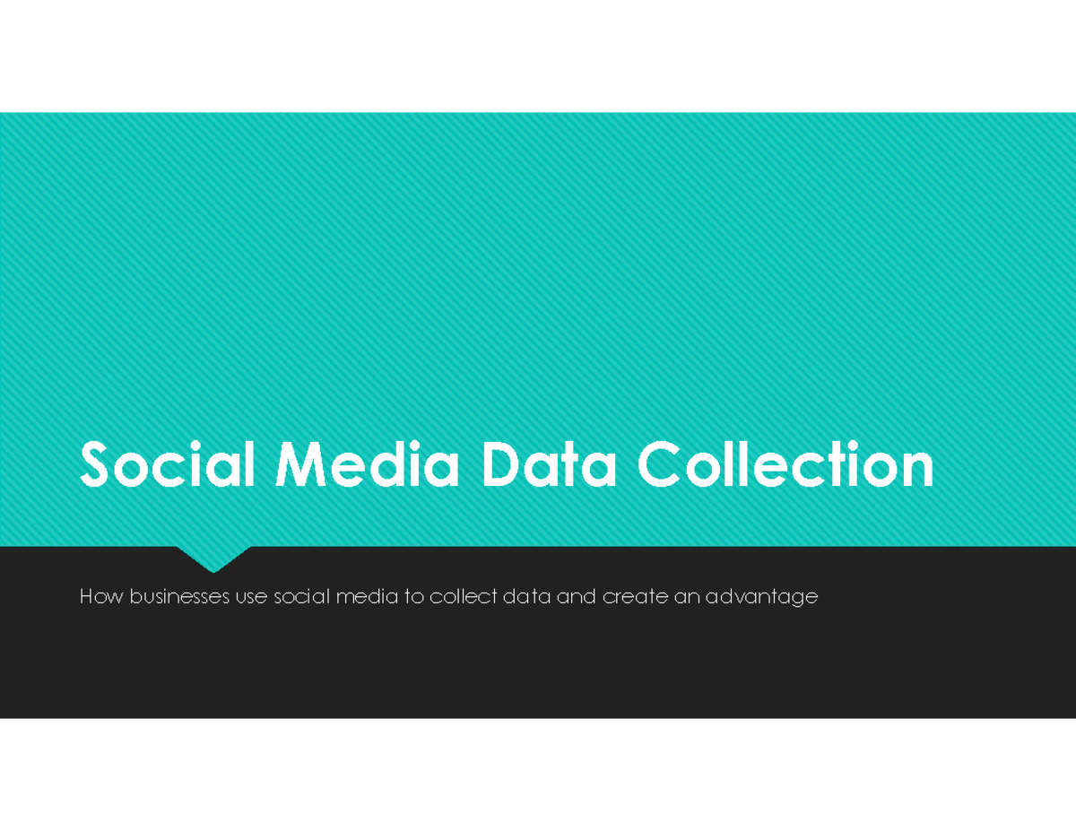 Social Media Data Collection - L. No. 106-102, 113 Stat. 1338 (1999 ...