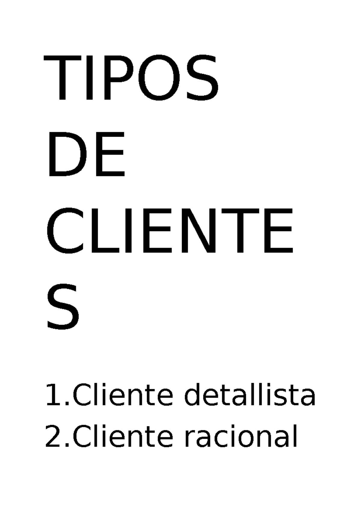 Tipos DE Clientes - Apuntes - TIPOS DE CLIENTE S 1 detallista 2 ...