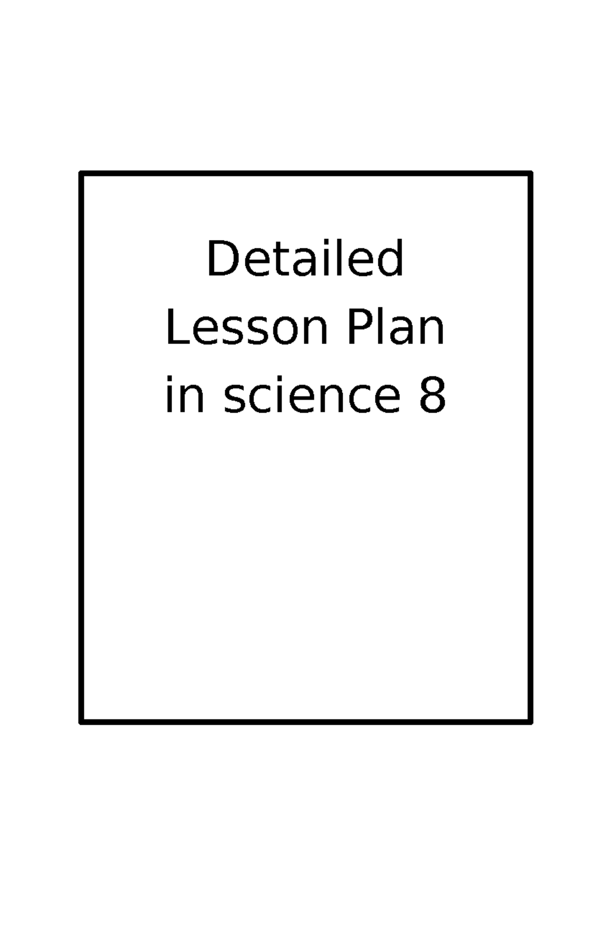 LP-Science 8 - Science 8 Lesson Plan - Detailed Lesson Plan in science ...