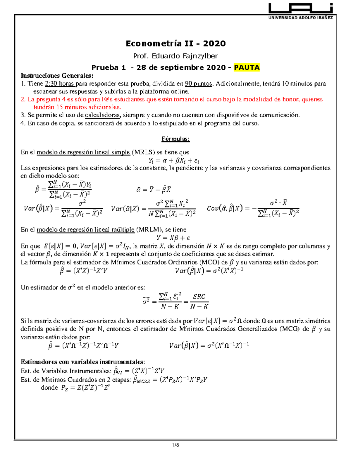 Prueba 1 Econometria II 2020 Pauta - EconometrÌa II - 2020 Prof. Eduardo Fajnzylber Prueba 1 ...