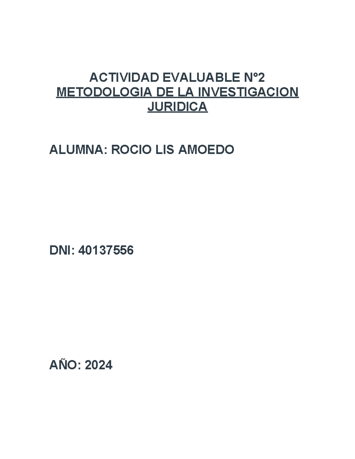 Actividad Evaluable N 2 - ACTIVIDAD EVALUABLE N° METODOLOGIA DE LA ...