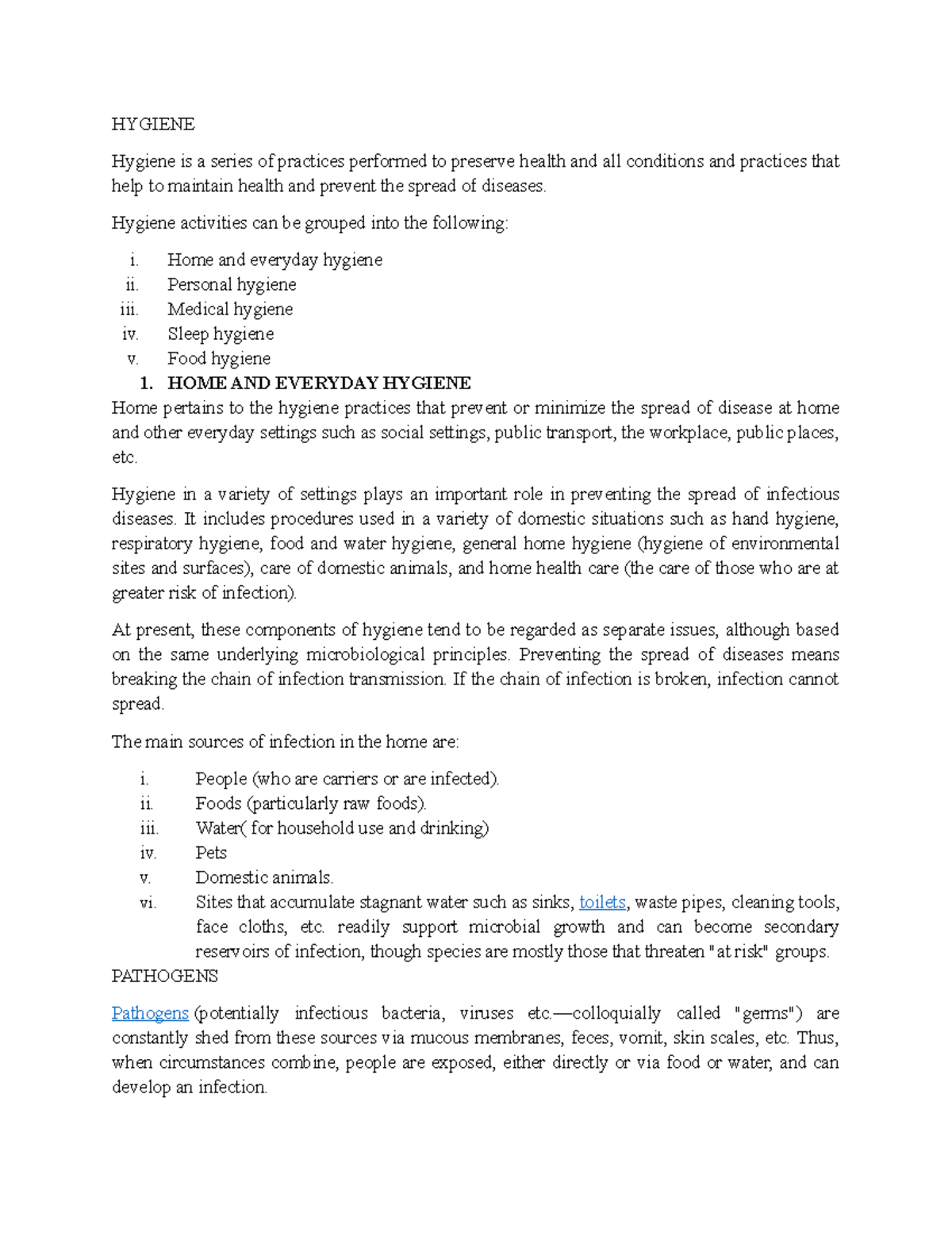 Personal Hygiene - HYGIENE Hygiene is a series of practices performed ...