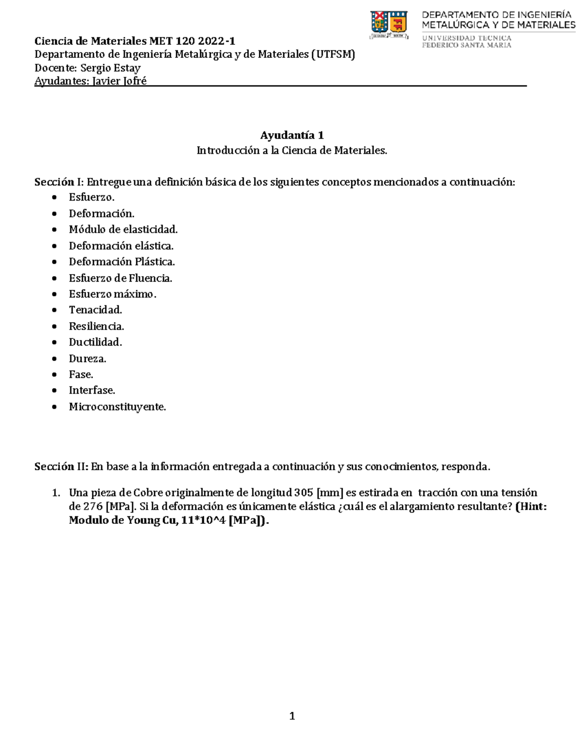 Ayudantía 1 Vie 11-12 - Ayudantias previas a un certamen - Ciencia de Materiales MET 120 2022 ...