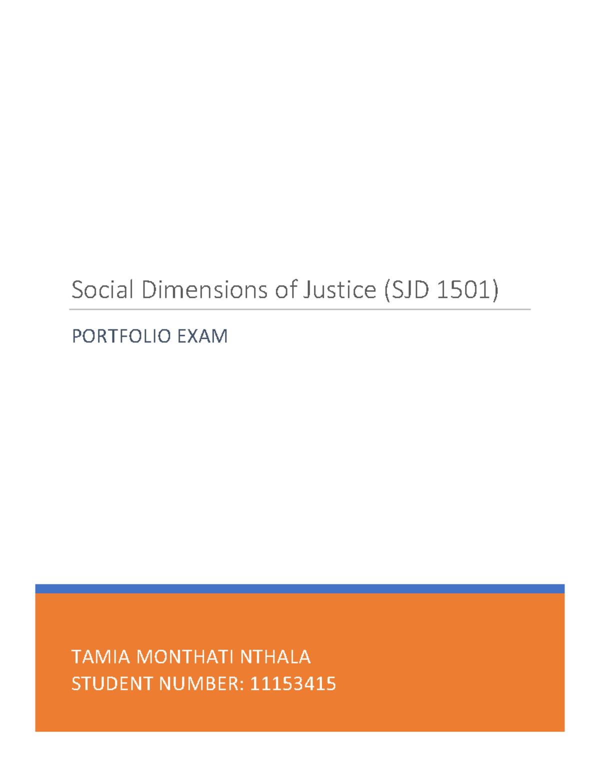 SJD Portfolio EXAM Final - TAMIA MONTHATI NTHALA STUDENT NUMBER ...