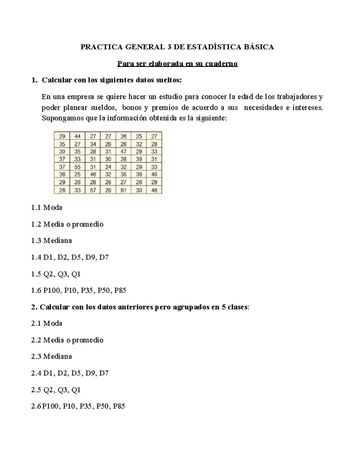 Pràctica Tema 3 y 4 - Prsctica general estadistica basica - PRACTICA GENERAL 3 DE ESTADÍSTICA ...