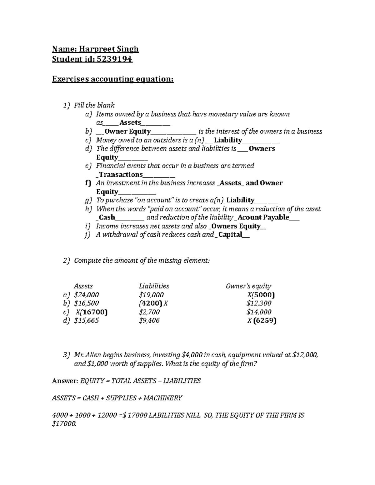 HAppy Exercises accounting equation - Name: Harpreet Singh Student id ...