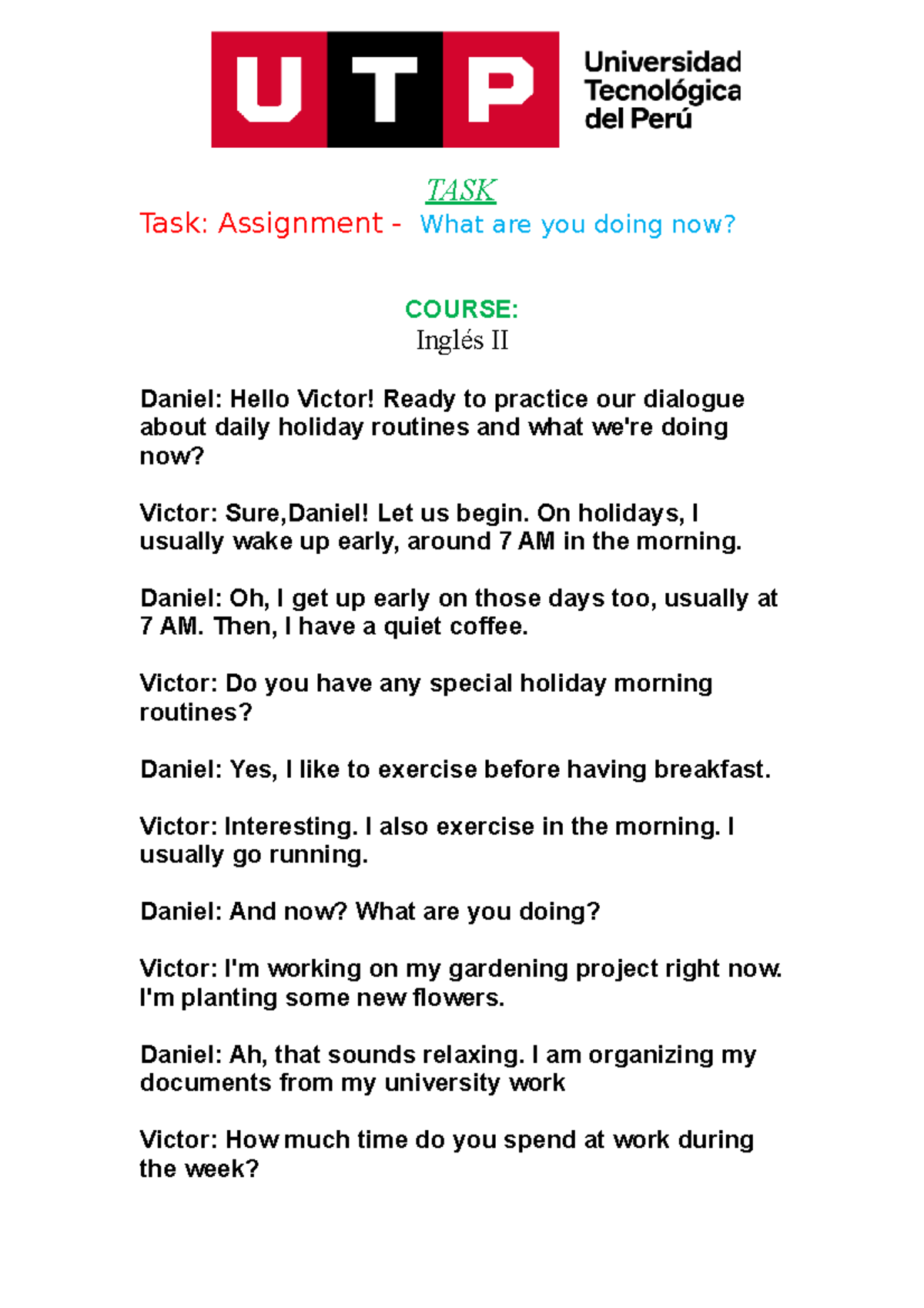 What are you doing now? week 6 - TASK Task: Assignment - What are you ...