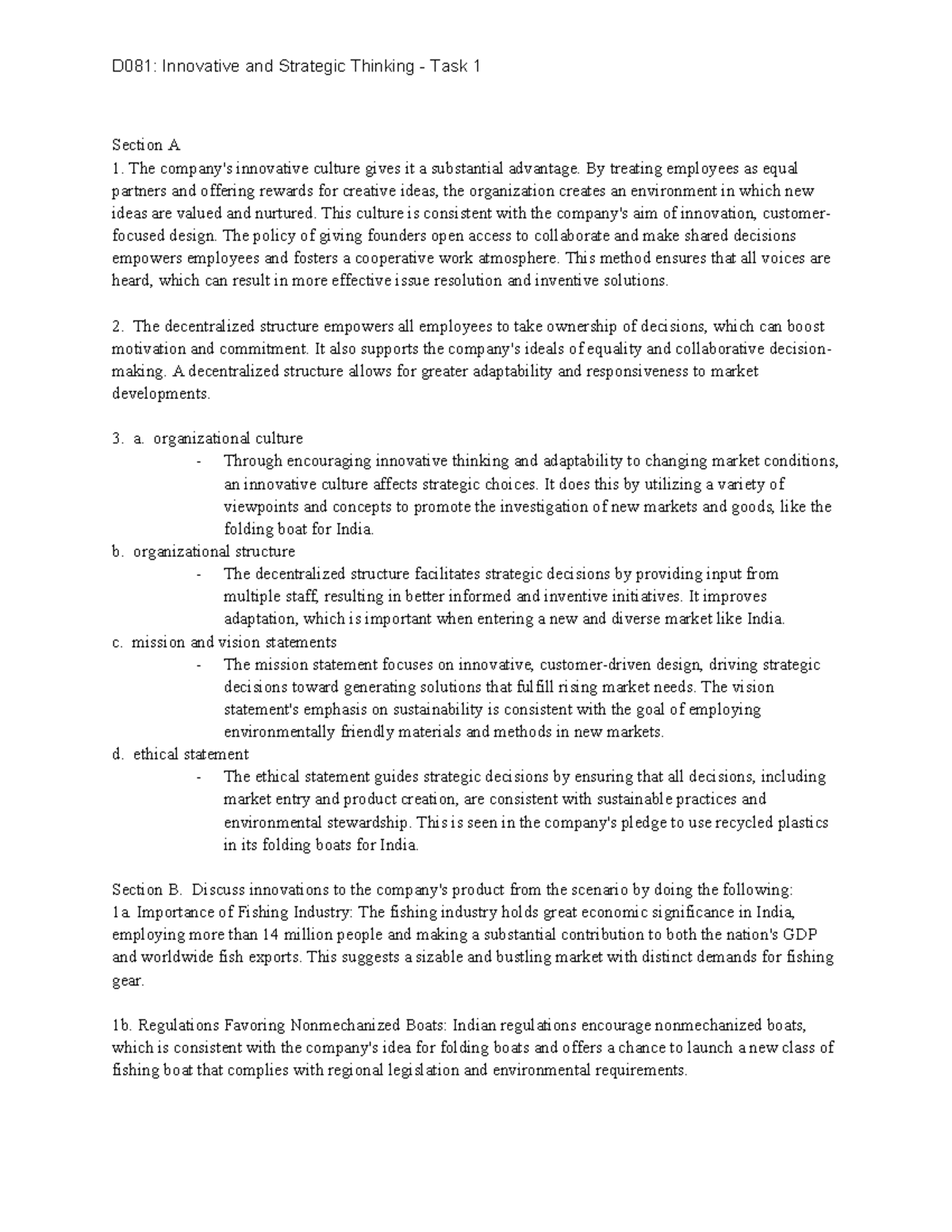 D081 Task 1 - Task 1- 1st attempt pass - Section A The company's innovative culture gives it a ...
