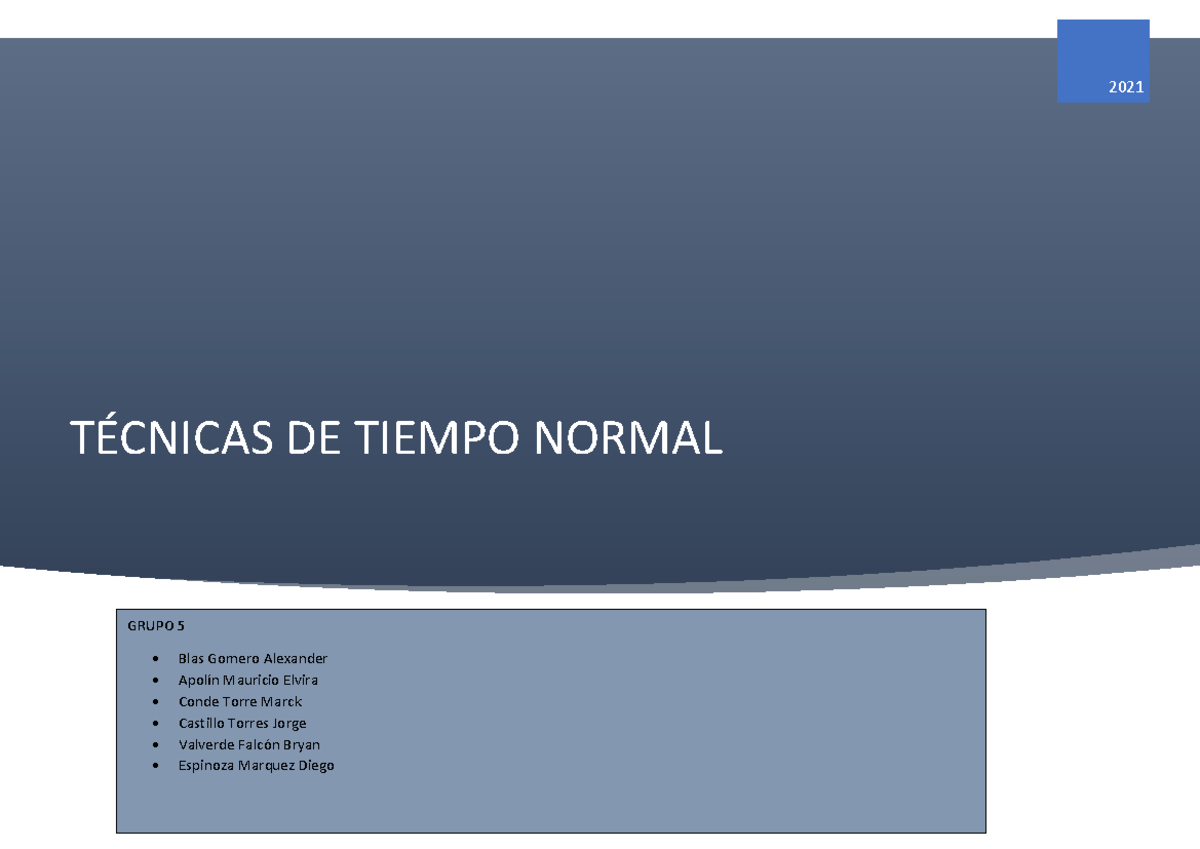 Tecnicas de Tiempo Normal grupo 5 - TÉCNICAS DE TIEMPO NORMAL 2021 ...