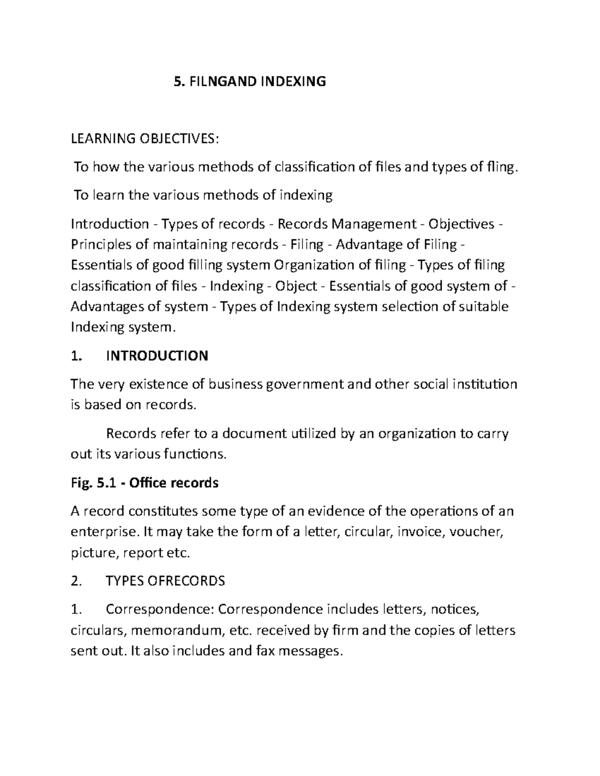 Chapter 5 filing - Lecture notes - 5. FILNGAND INDEXING LEARNING ...