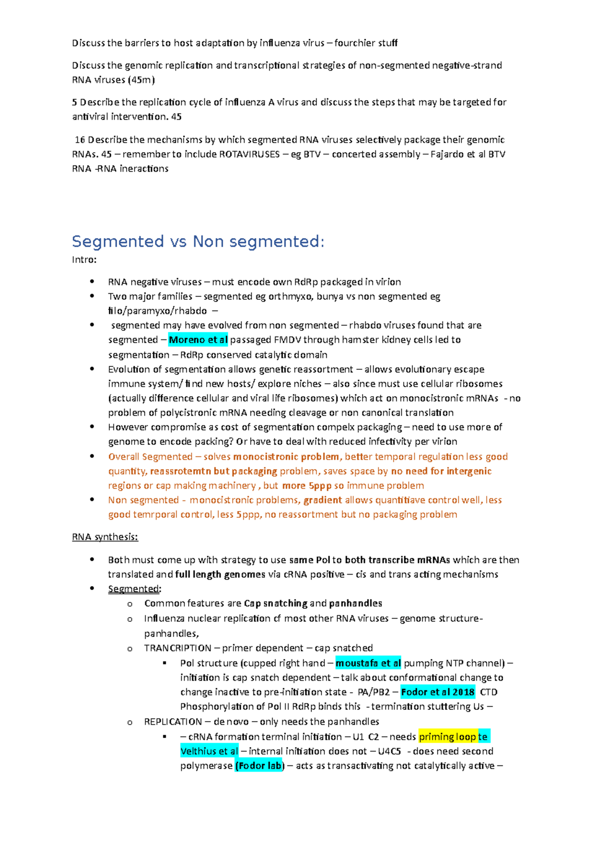 -ve RNA viruses - Discuss the genomic replication and transcriptional ...