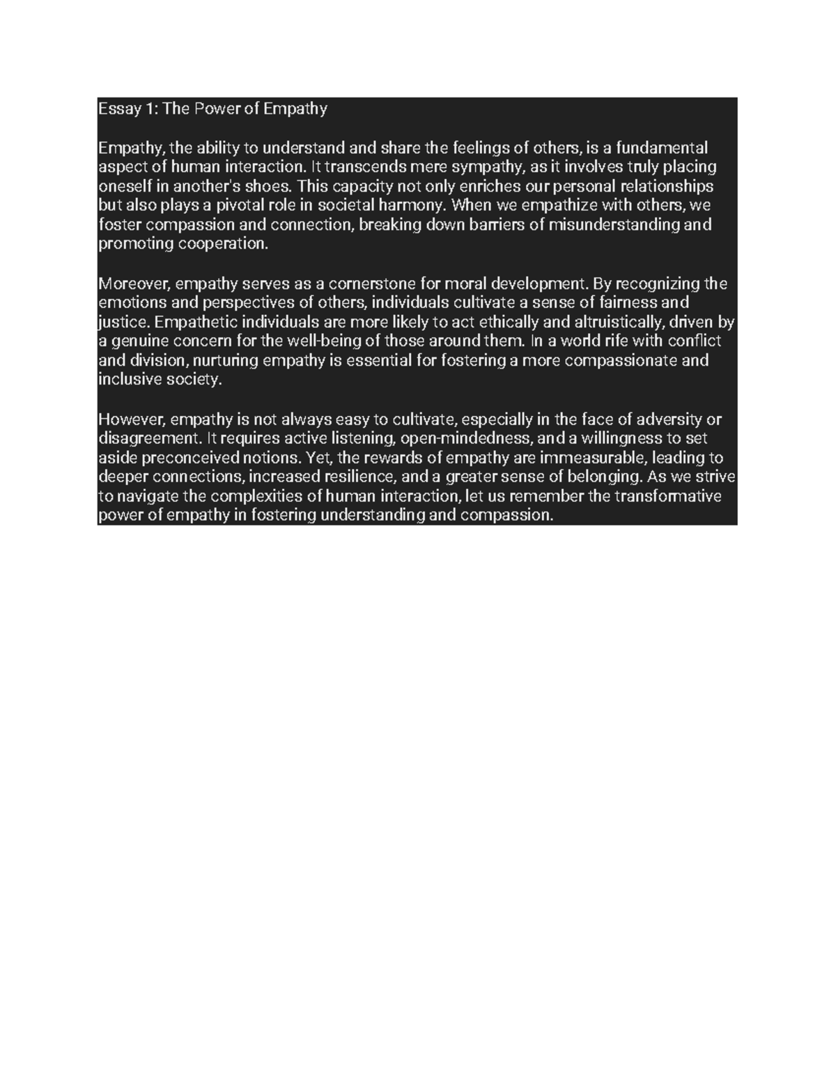 Essay 1 The Power of Empathy - Essay 1: The Power of Empathy Empathy, the ability to understand ...