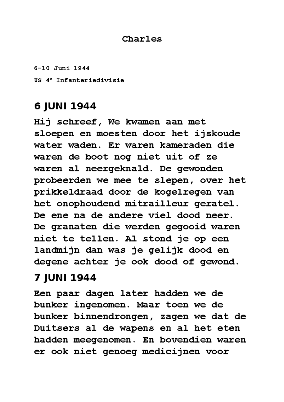Charles 1944 - Zelfgeschreven verhaal over een geallieerde soldaat in ...