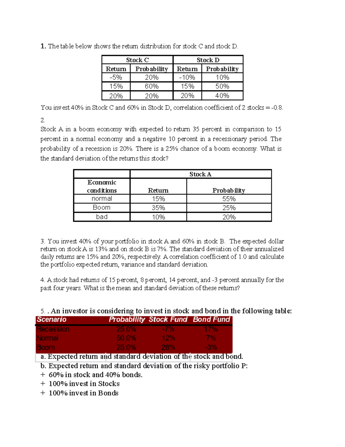 Extra ex for risk and return - 1. The table below shows the return ...