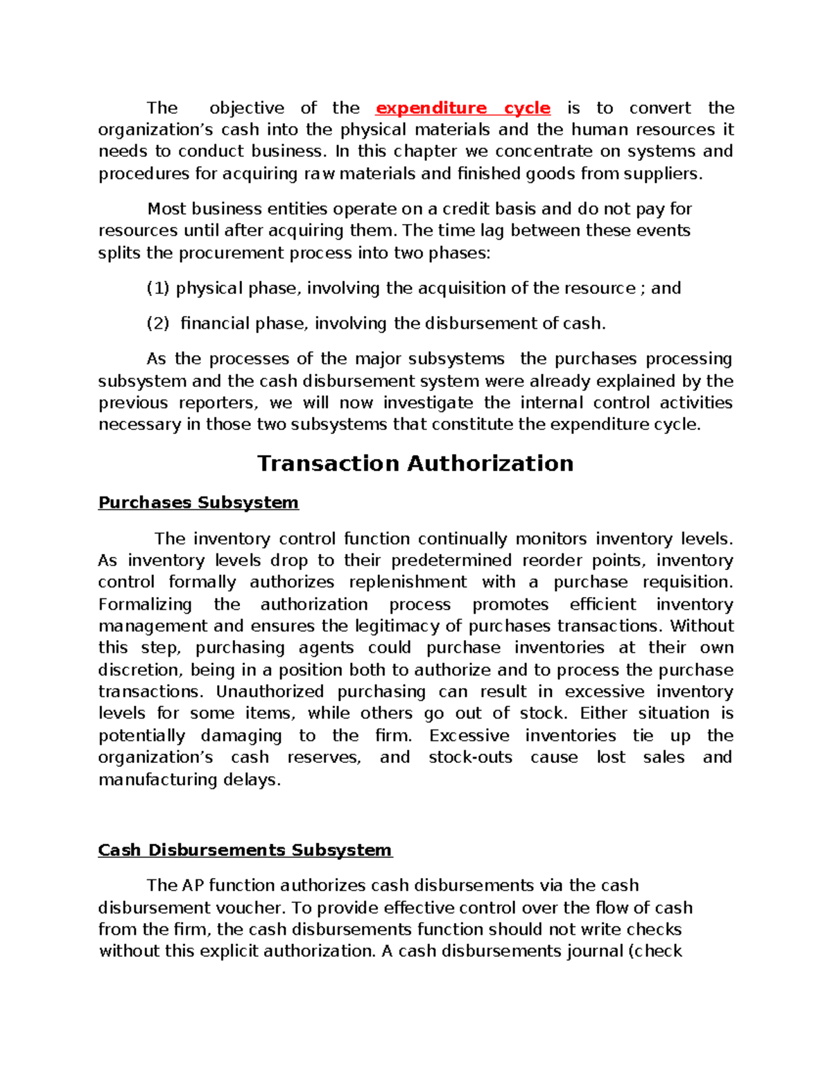 Transaction Authorization - The objective of the expenditure cycle is ...