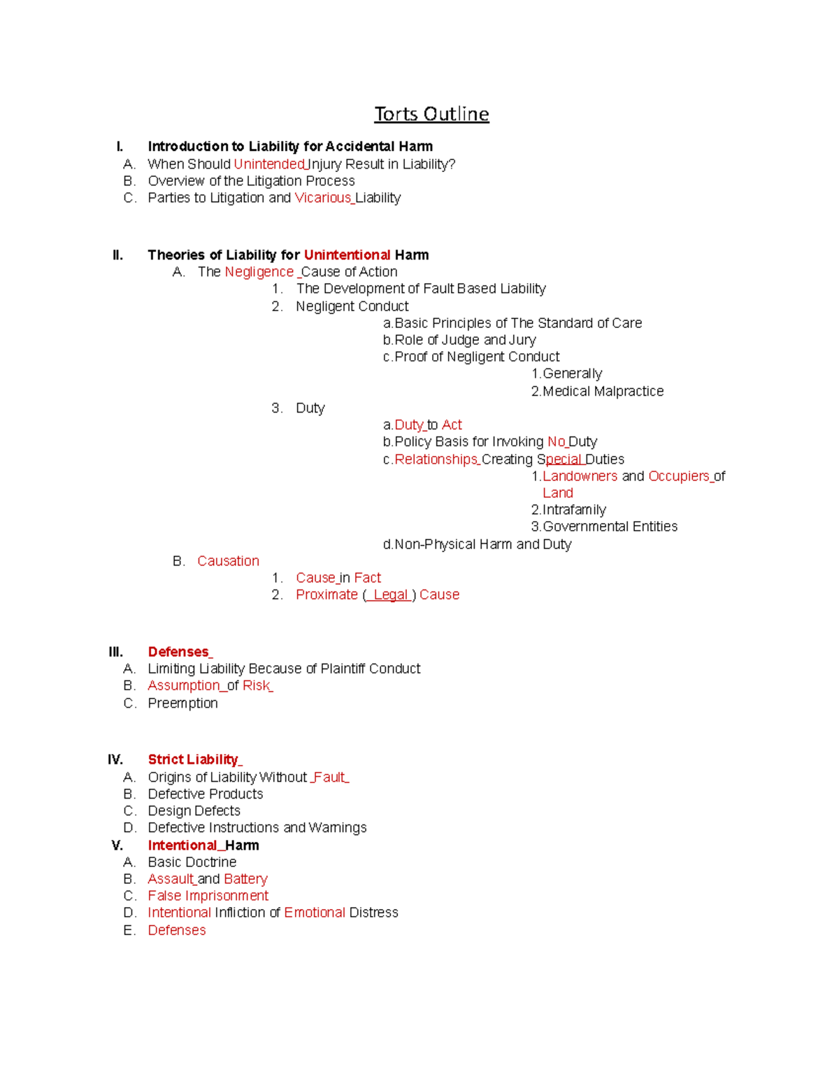 Torts Outline 2023 - Torts Outline I. Introduction to Liability for ...