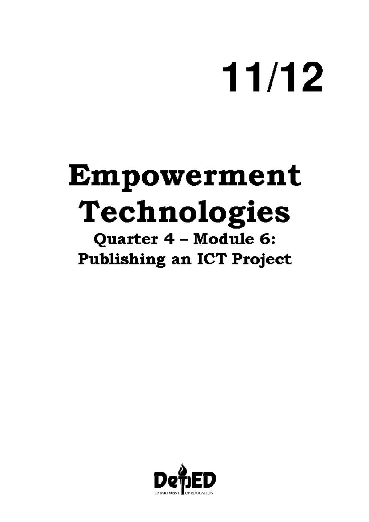 ETech Q2 M6 - Empowerment - 11/ Empowerment Technologies Quarter 4 – Module 6: Publishing an ICT ...
