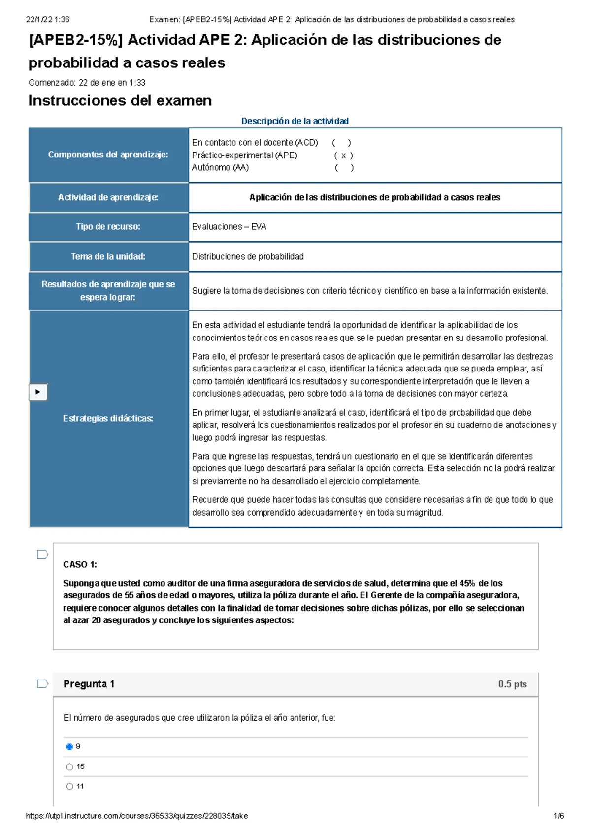 Examen [APEB 2-15%] Actividad APE 1 Aplicación de la teoría de probabilidades a casos reales ...