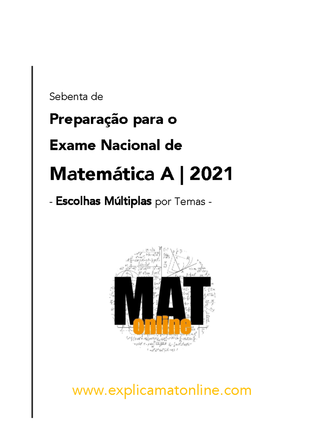 Sebenta de Escolhas Multiplas - Sebenta de Preparação para o Exame ...