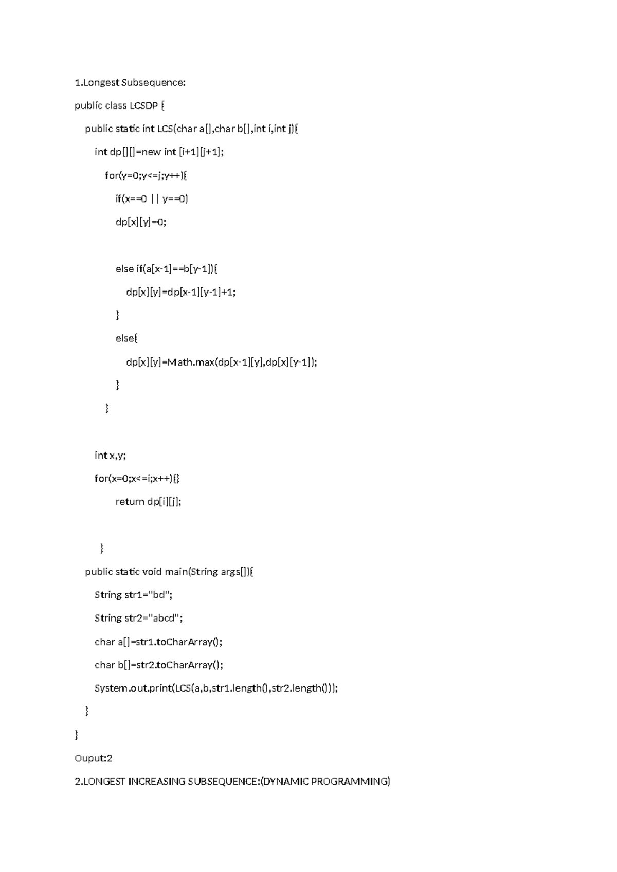 21BF1A3708 -03 06 2024 - dsa - 1 Subsequence: public class LCSDP { public static int LCS(char ...