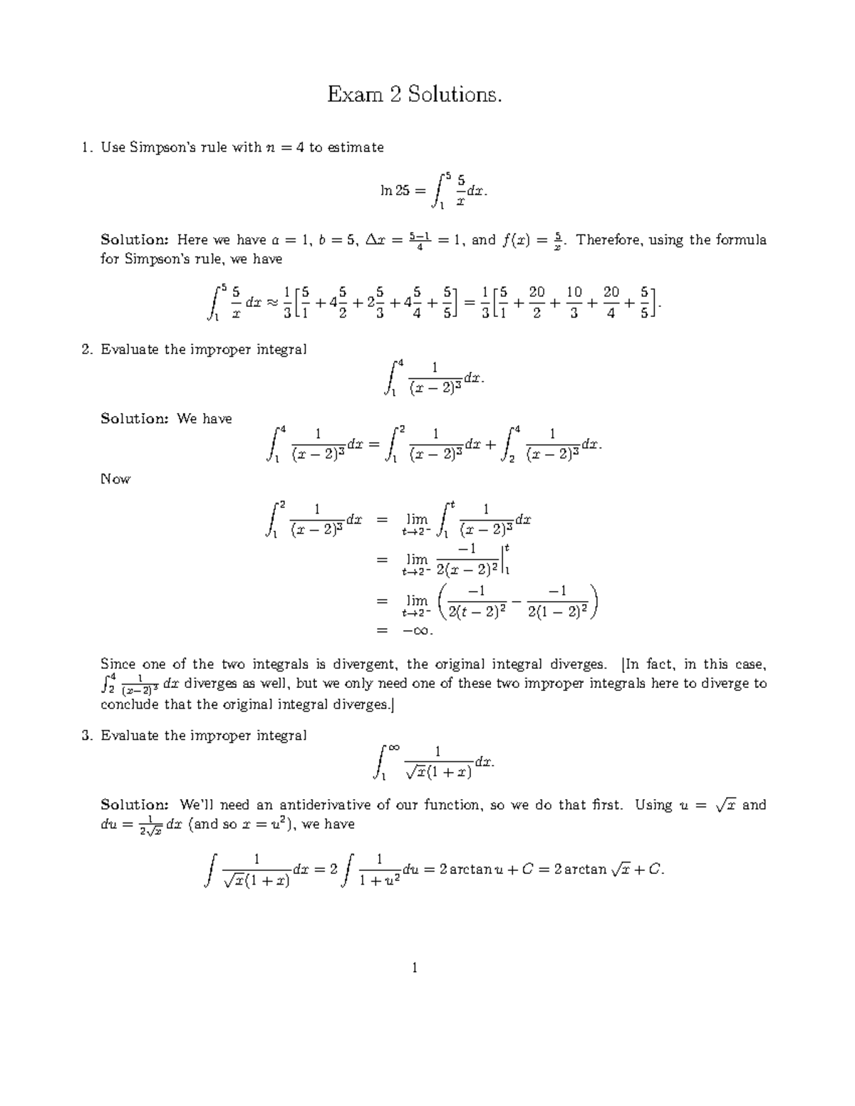 Exam2 - SP2013 Solutions - Exam 2 Solutions. Use Simpson’s rule with n = 4 to estimate ln 25 ...