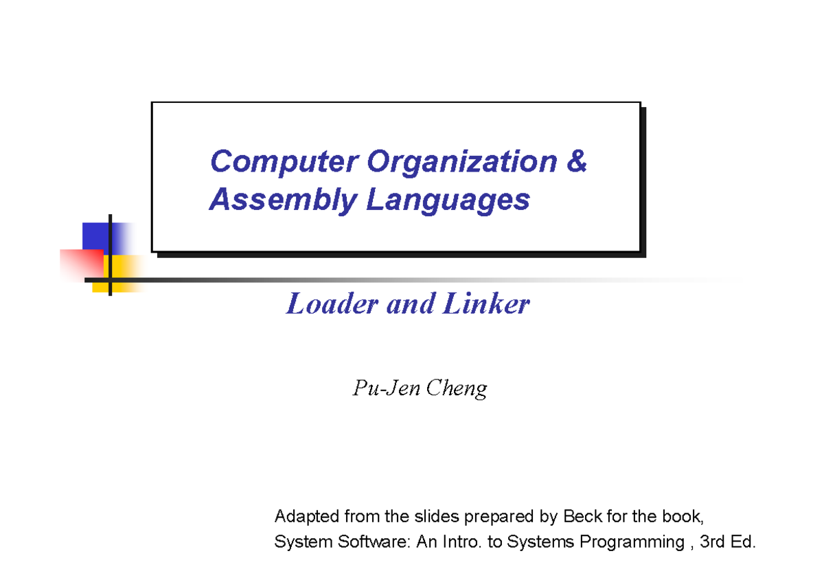 Asm linkload - Not required - Computer Organization & Computer Organization & Assembly - Studocu