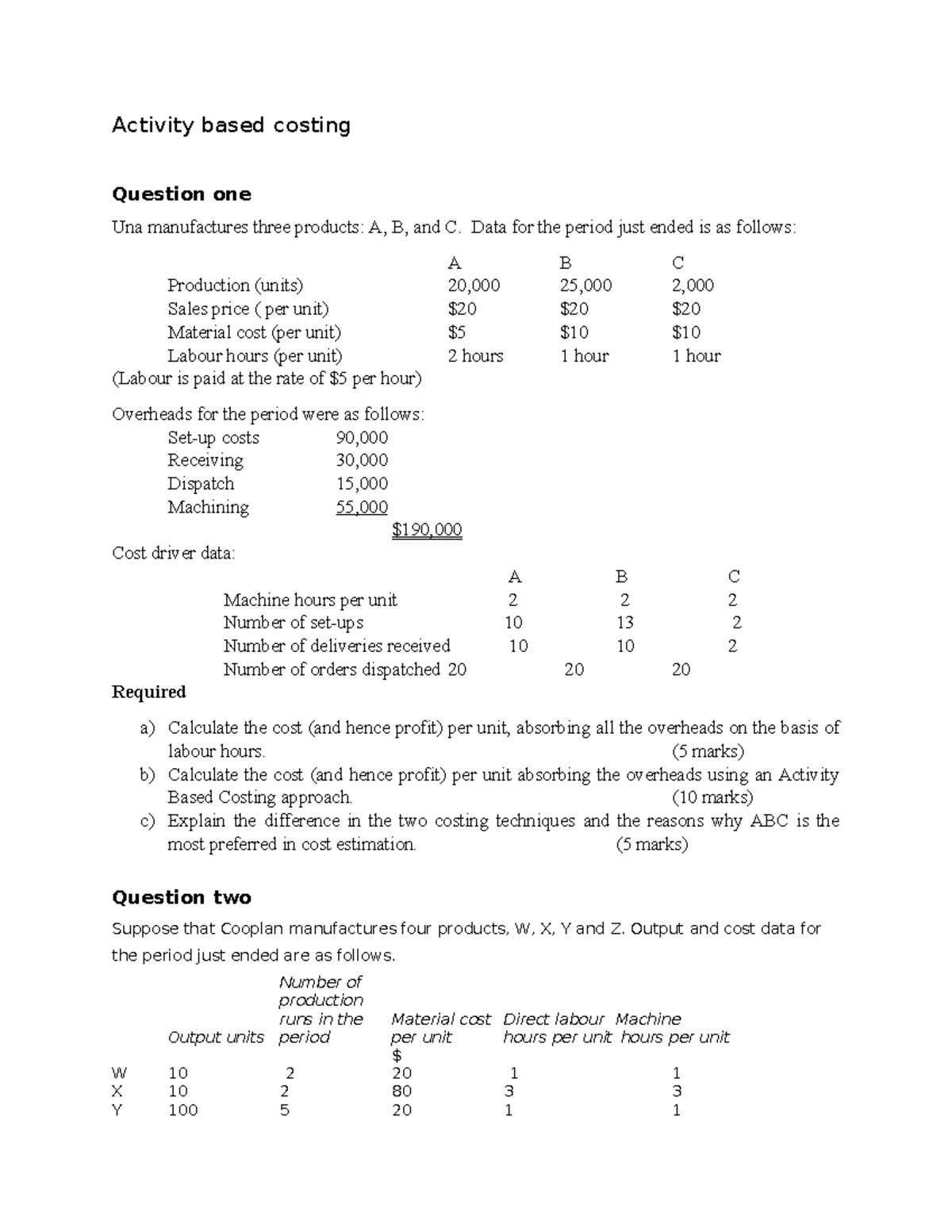 Activity based costing Questions - Activity based costing Question one ...