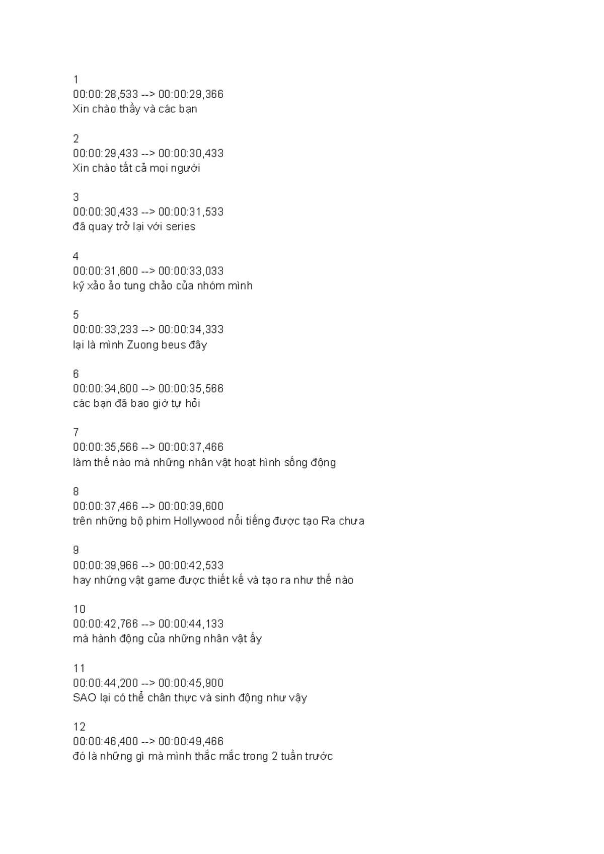 Motion capture in VFX - 1 00:00:28,533 -> 00:00:29, Xin chào thầy và ...