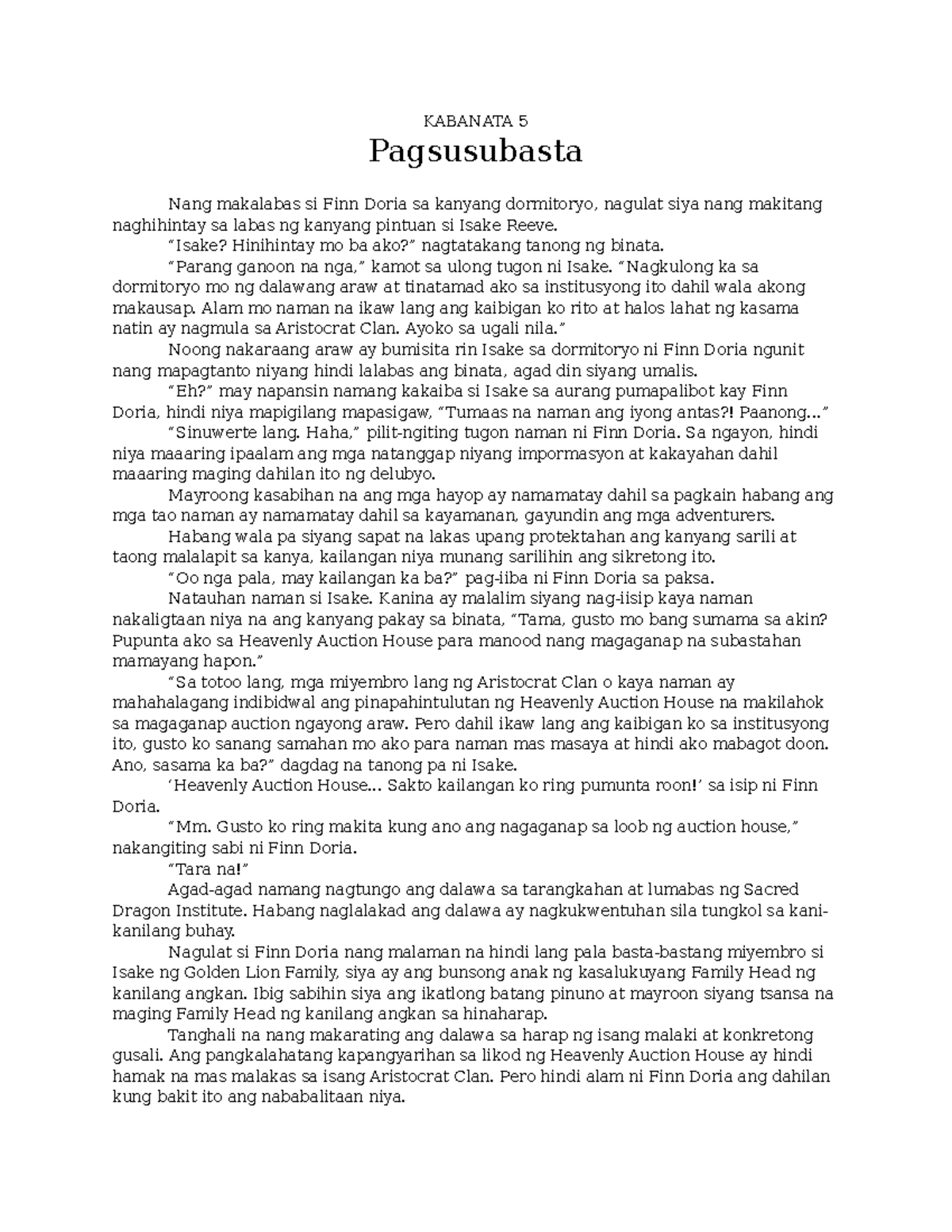 Kabanata 5 - Grade: 5 - KABANATA 5 Pagsusubasta Nang makalabas si Finn ...