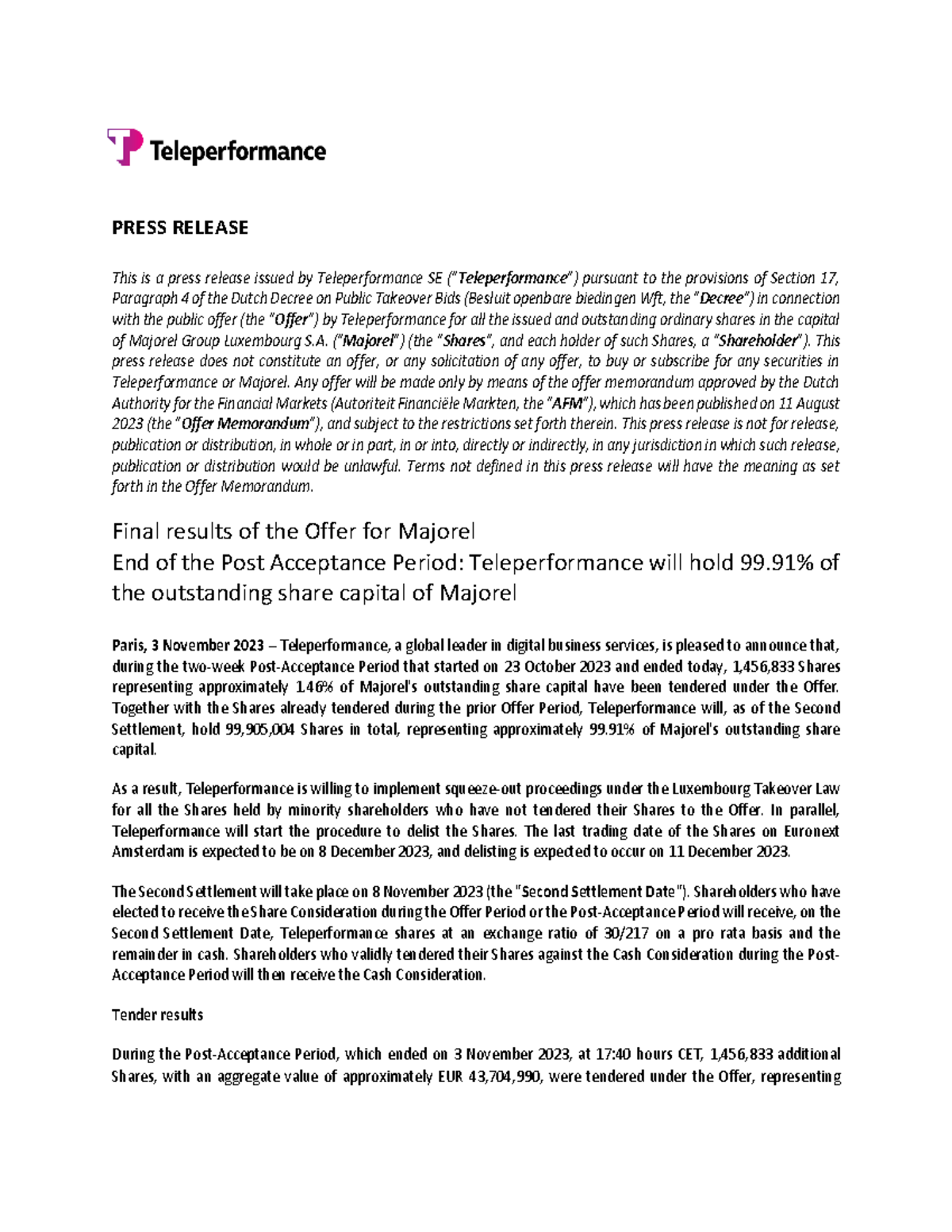 Teleperformance press release end post acceptance period ev def - PRESS RELEASE This is a press ...
