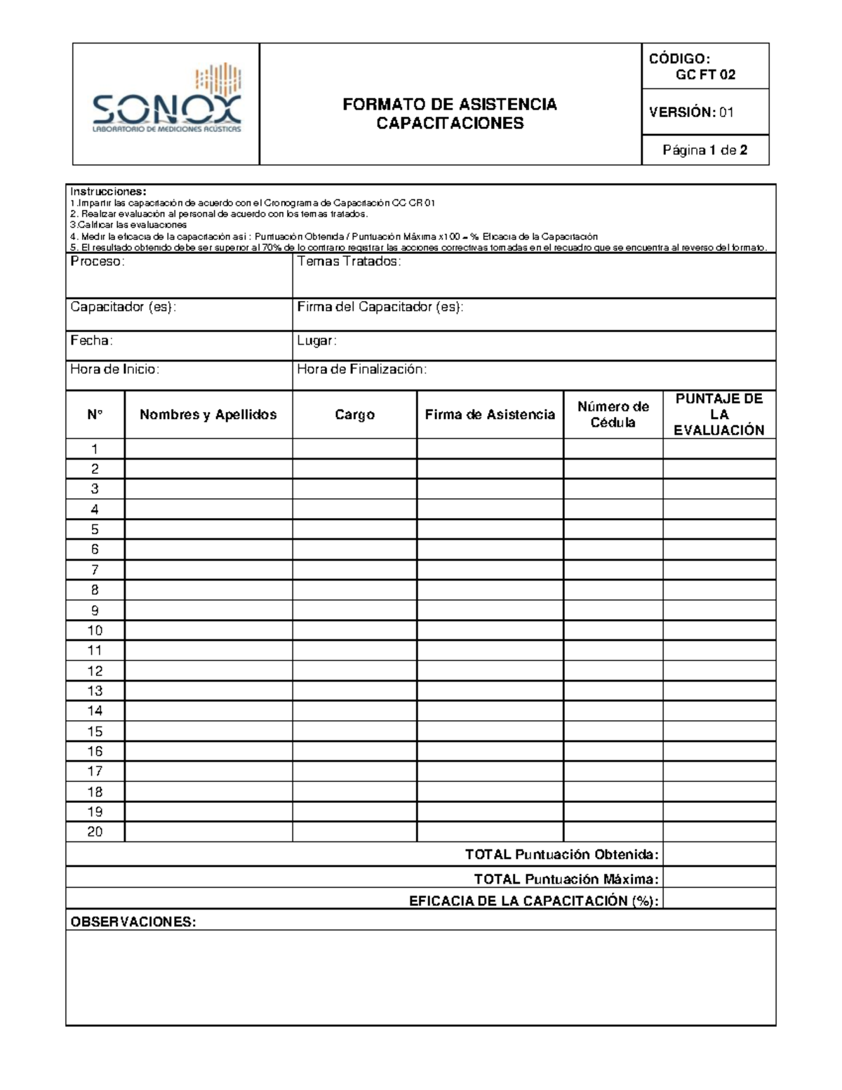 FORMATO ASISTENCIA CAPACITACIONES - FORMATO DE ASISTENCIA CAPACITACIONES CÓDIGO: GC FT 0 2 ...