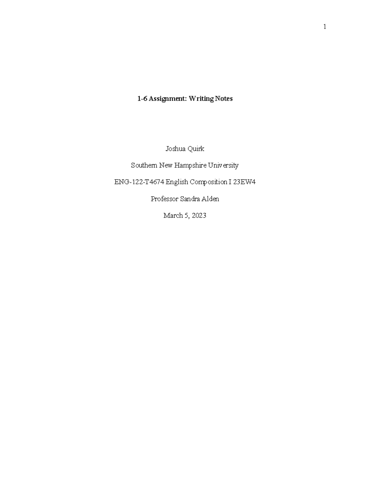 1-6 first assignment - 1-6 Assignment: Writing Notes Joshua Quirk ...