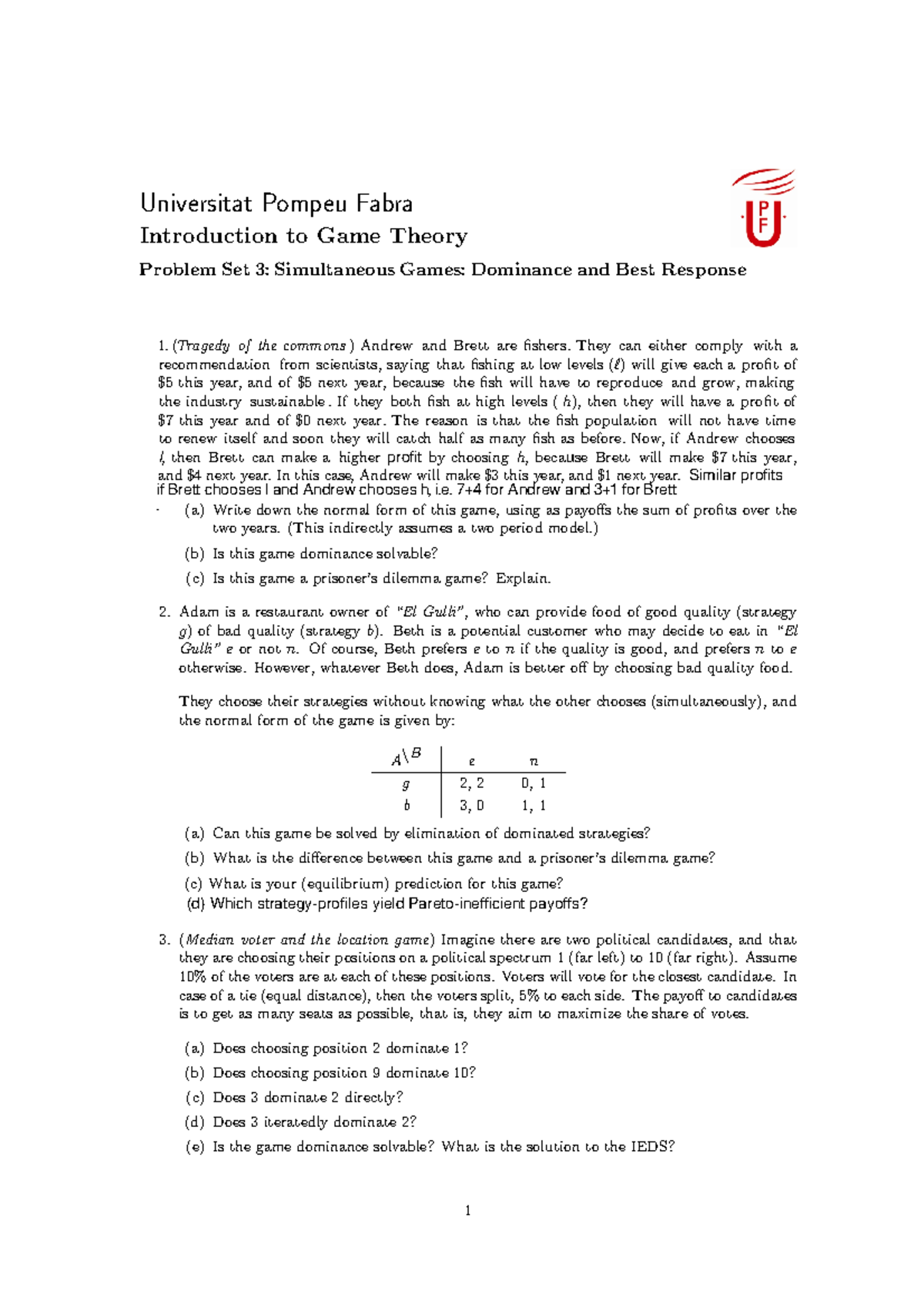 Gt Problem Set 3 Gt Problem Set 3 Universitat Pompeu Fabra Introduction To Game Theory