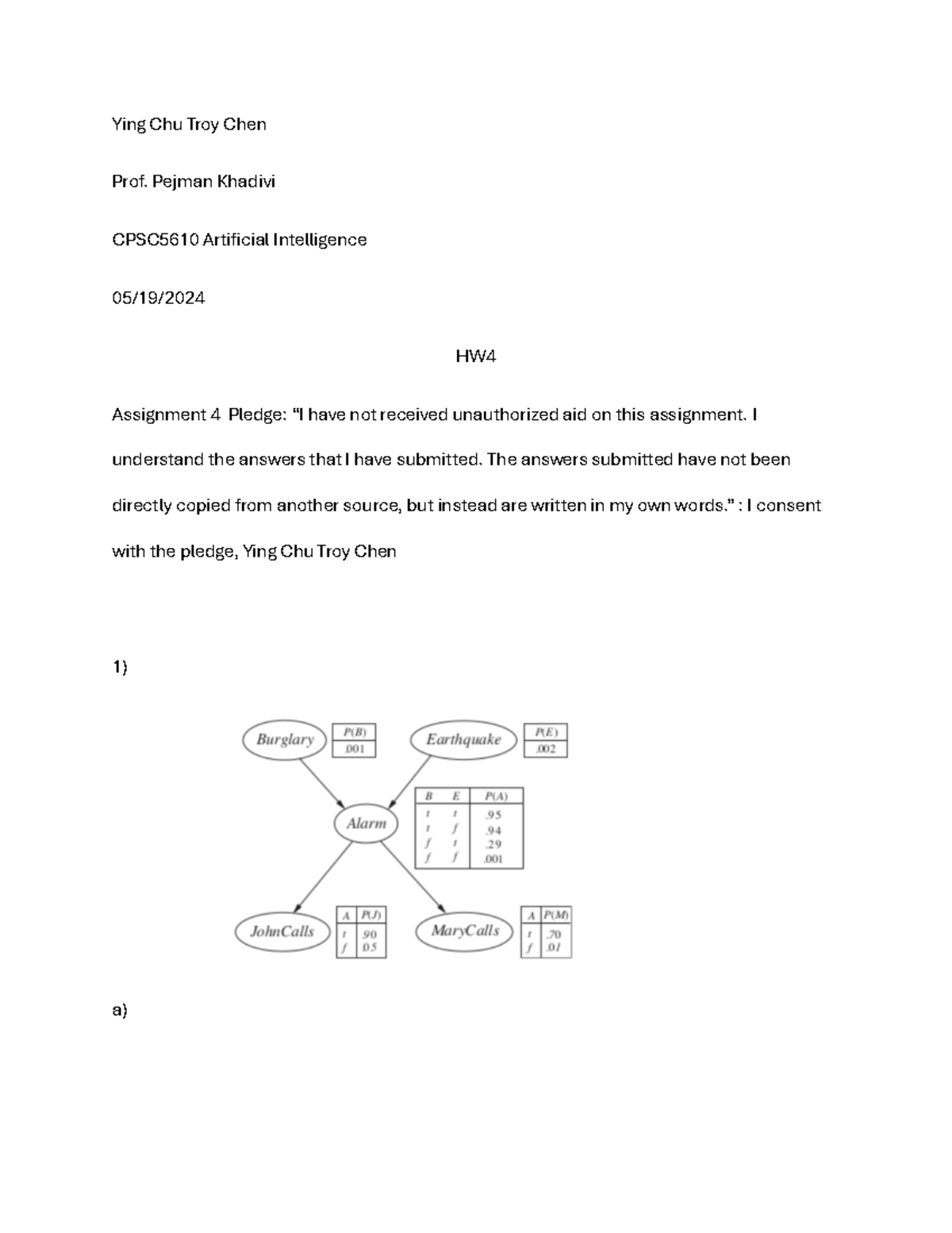 CPSC5610 HW4 - Ying Chu Troy Chen Prof. Pejman Khadivi CPSC5610 Artificial Intelligence 05/ 19 ...